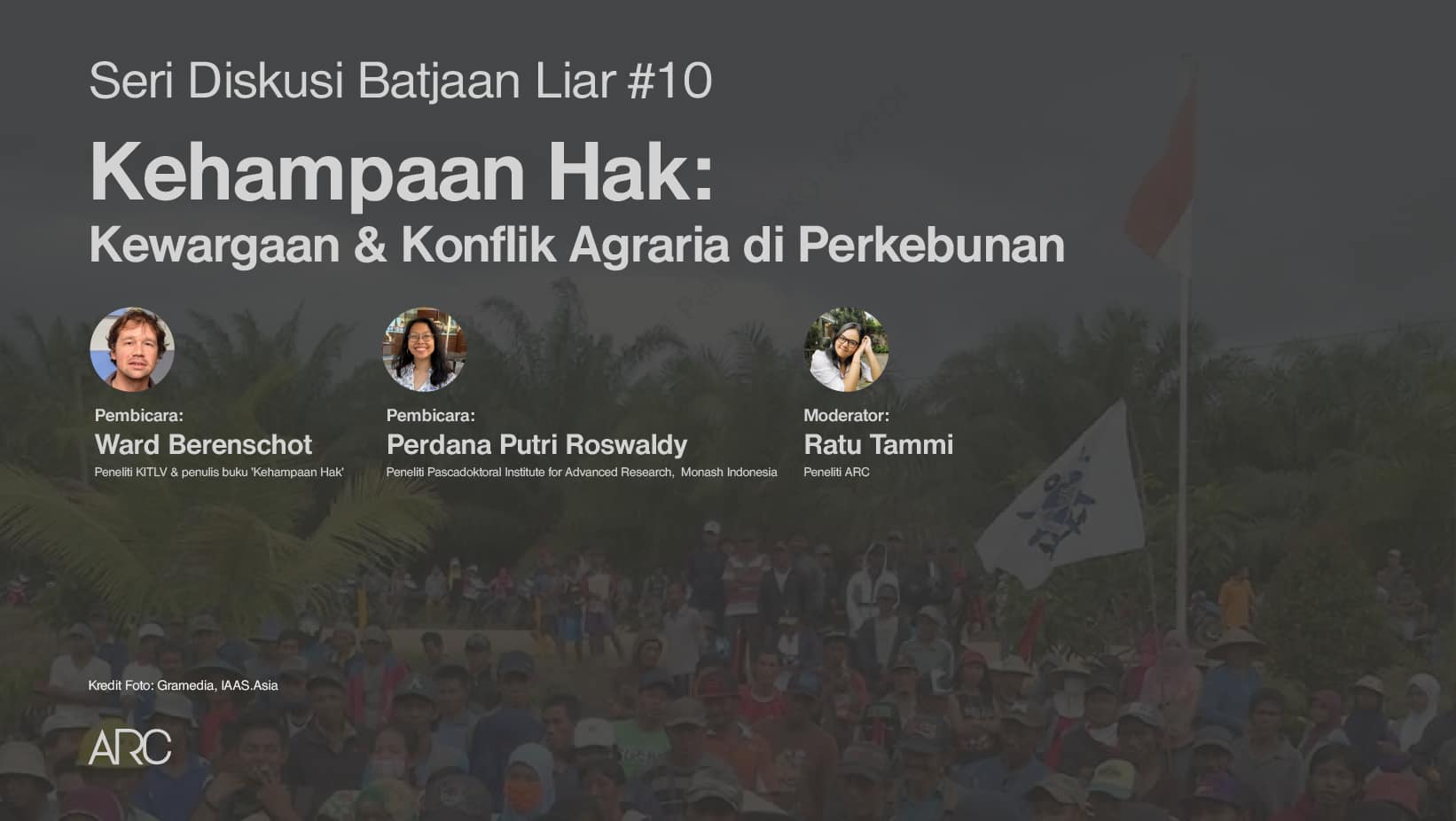 Seri Diskusi Batjaan Liar #10: Bedah Buku Kehampaan Hak - ARC Indonesia